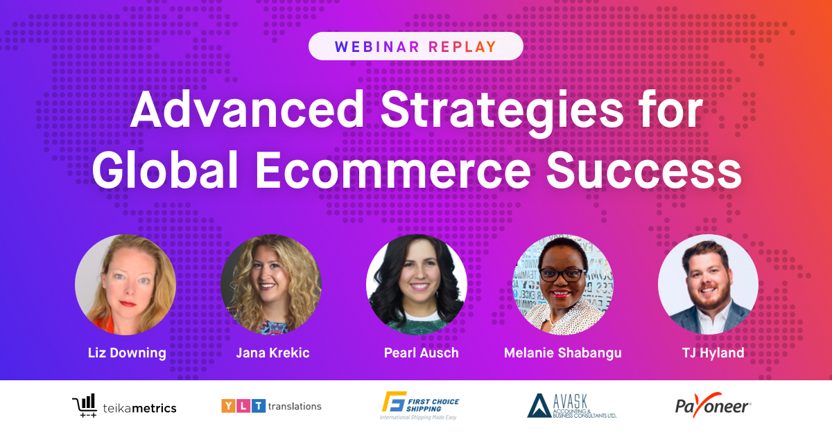 Advanced Strategies for Global Ecommerce Success - Teikametrics