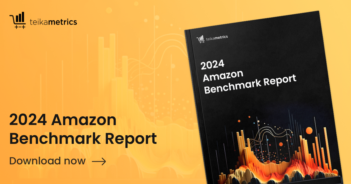 2024 Amazon Benchmark Report - Teikametrics