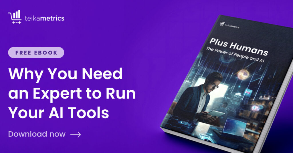 Plus Humans: The Power of People and AI - Teikametrics