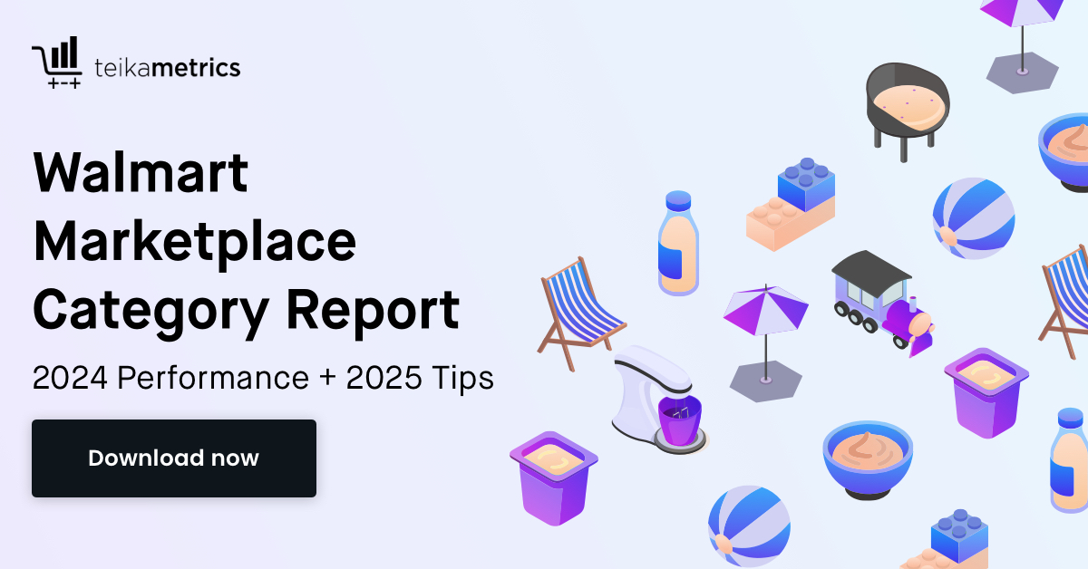 Walmart Marketplace Category Report: 2024 Performance + 2025 Tips - Teikametrics